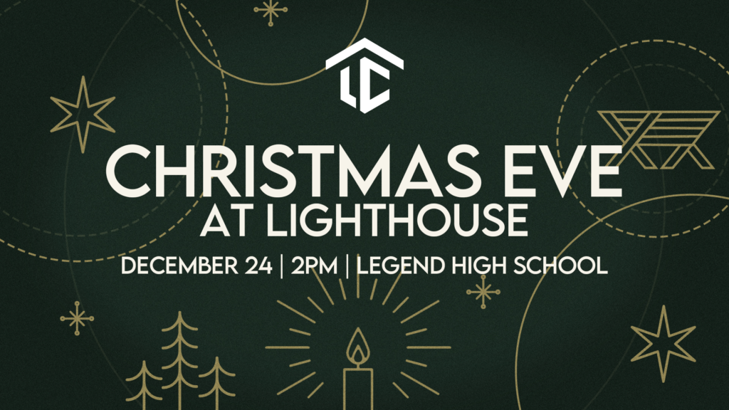 Christmas Eve Service - lighthouseparker